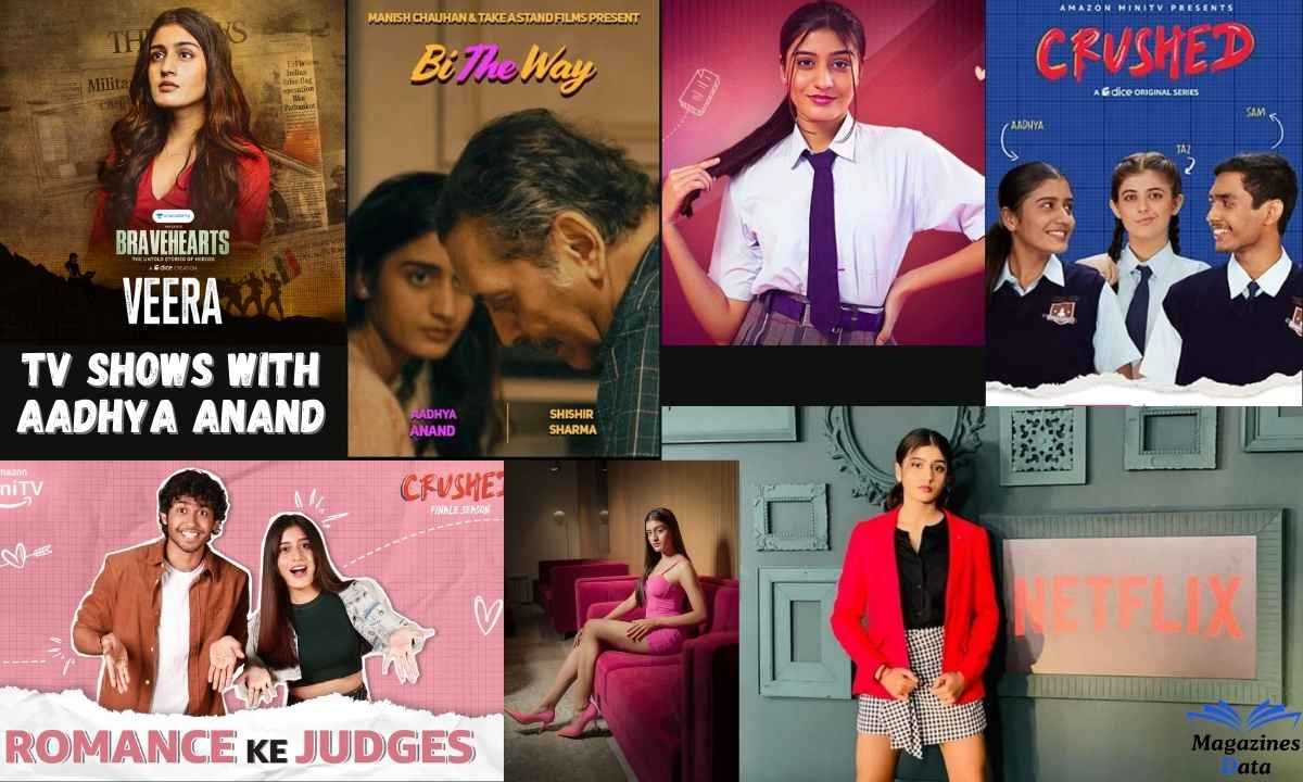 Aadhya Anand: Bio, Age, Height, TV Shows, Relationships, Movies - News ...