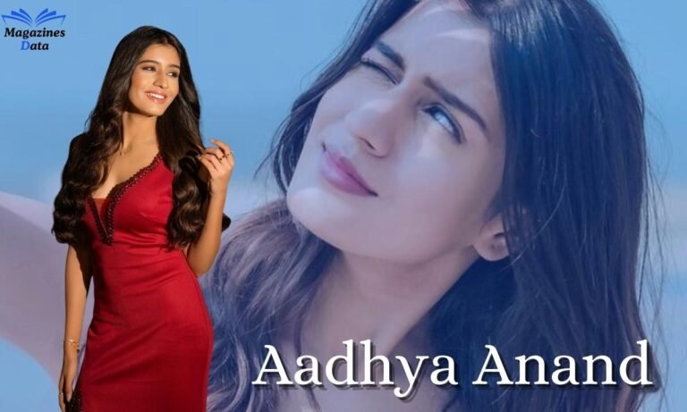Aadhya Anand: Bio, Age, Height, TV Shows, Relationships, Movies ...